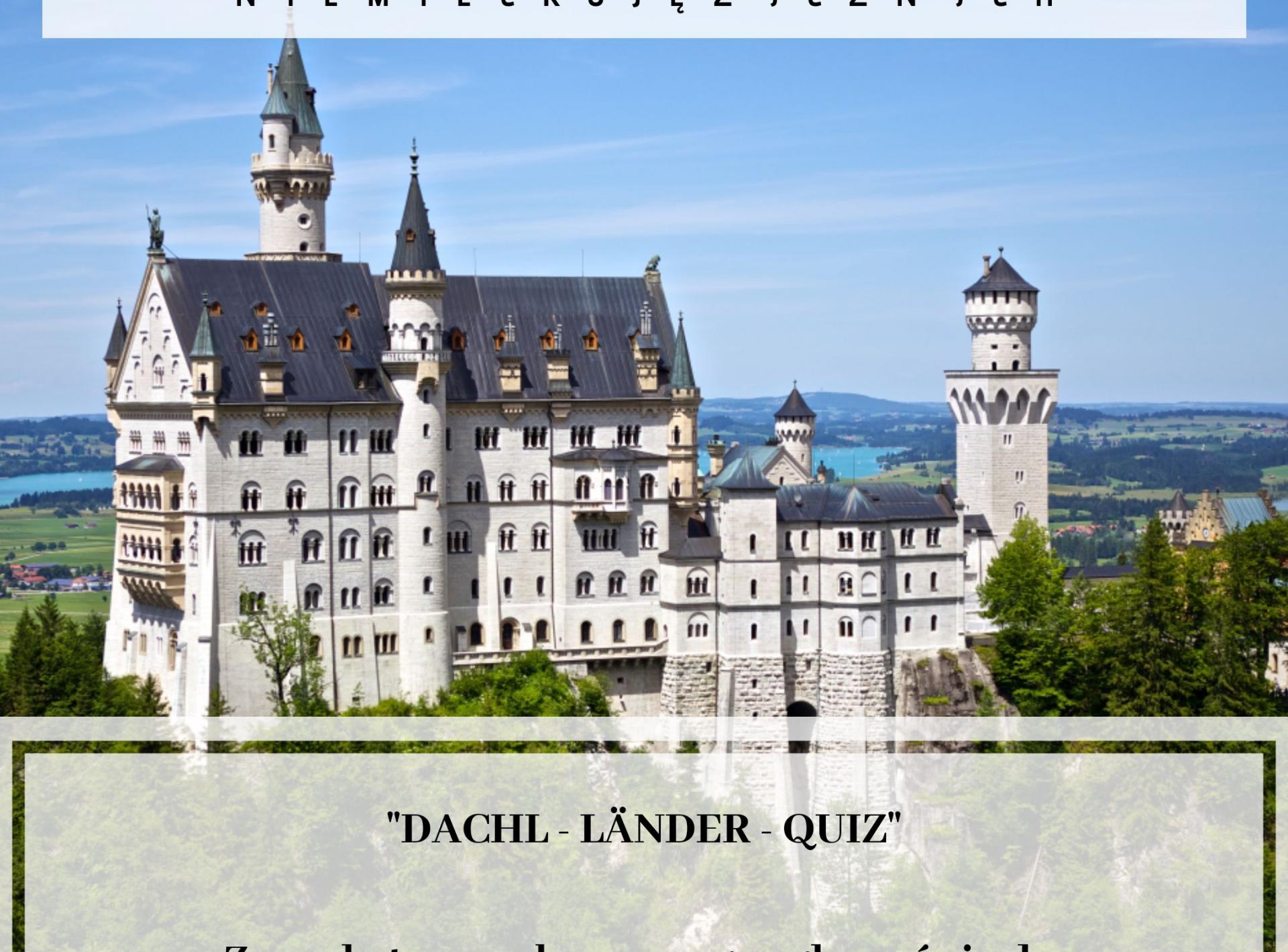 „DACHL - Länder - Quiz” - Aktualności / Archiwum » Zespół Szkół Łączności